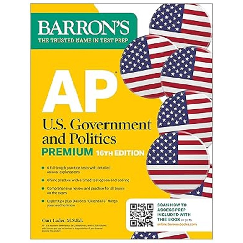 AP U.S. Government and Politics Premium: Prep Book with 6 Practice Test ...