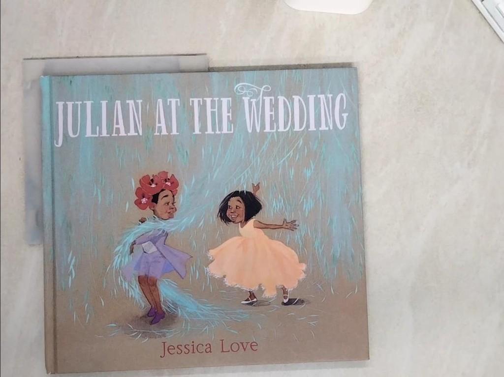 Julian at the Wedding_Jessica Love【T6／少年童書_UAN】書寶二手書 | 蝦皮購物
