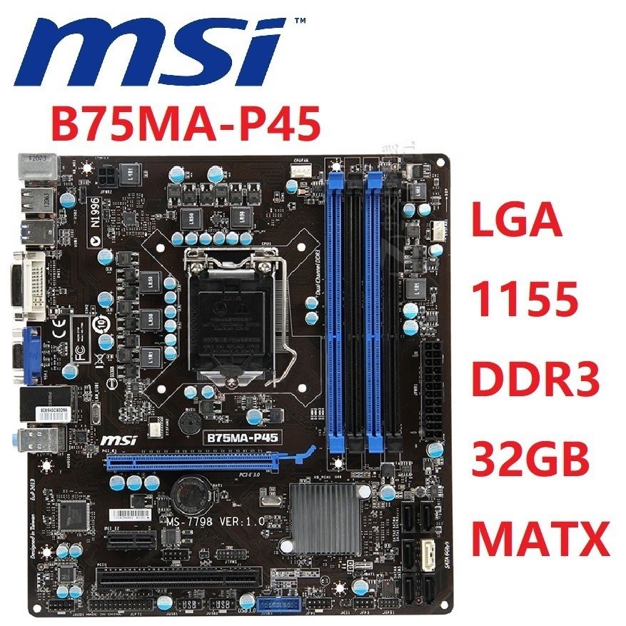 ♞,♘(二手)1155 MSI B75MA-P45 b75 mATX遊戲主板 (4 RAM 插槽/32GB) 原装主板 | 蝦皮購物