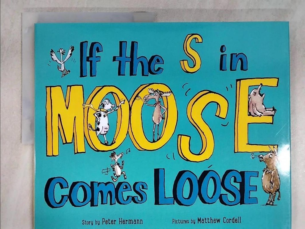 If the S in Moose Comes Loose_Hermann, Pet【T7／少年童書_UM1】書寶二手書 | 蝦皮購物