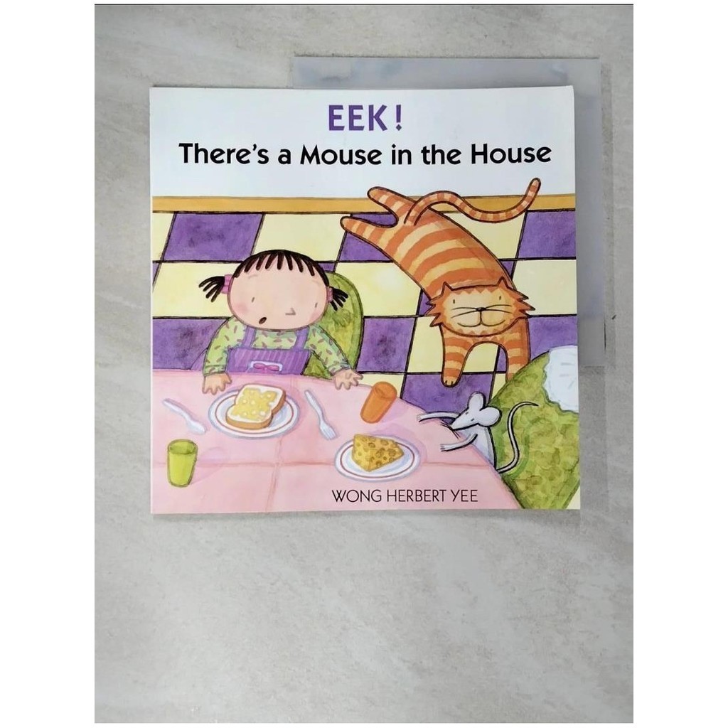 Eek! There’s a Mouse in the House_Wong Herbert Yee【T1／少年童書_I9A】書寶二手書 | 蝦皮購物