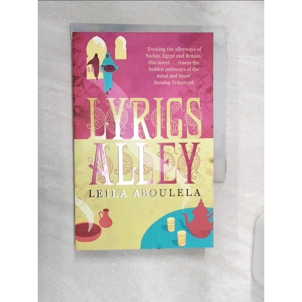 Lyrics Alley_Leila Aboulela【T9／原文小說_R1X】書寶二手書 | 蝦皮購物