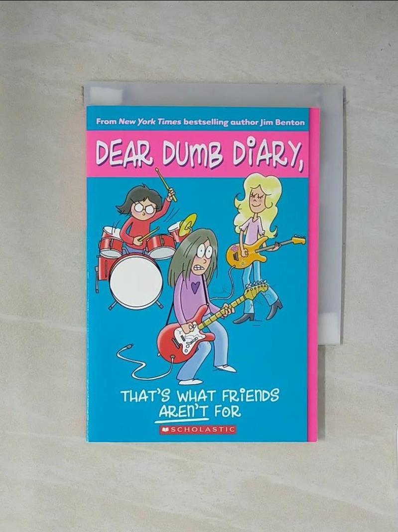 Dear Dumb Diary 9: That’s What Friends Aren’t for_Benton, Jim【T1／兒童文學 ...