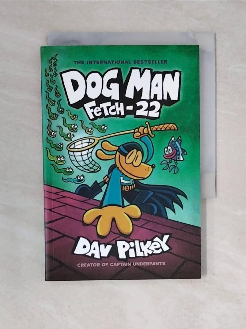 Dog Man: Fetch-22_Pilkey, Dav【T1／少年童書_XOX】書寶二手書 | 蝦皮購物