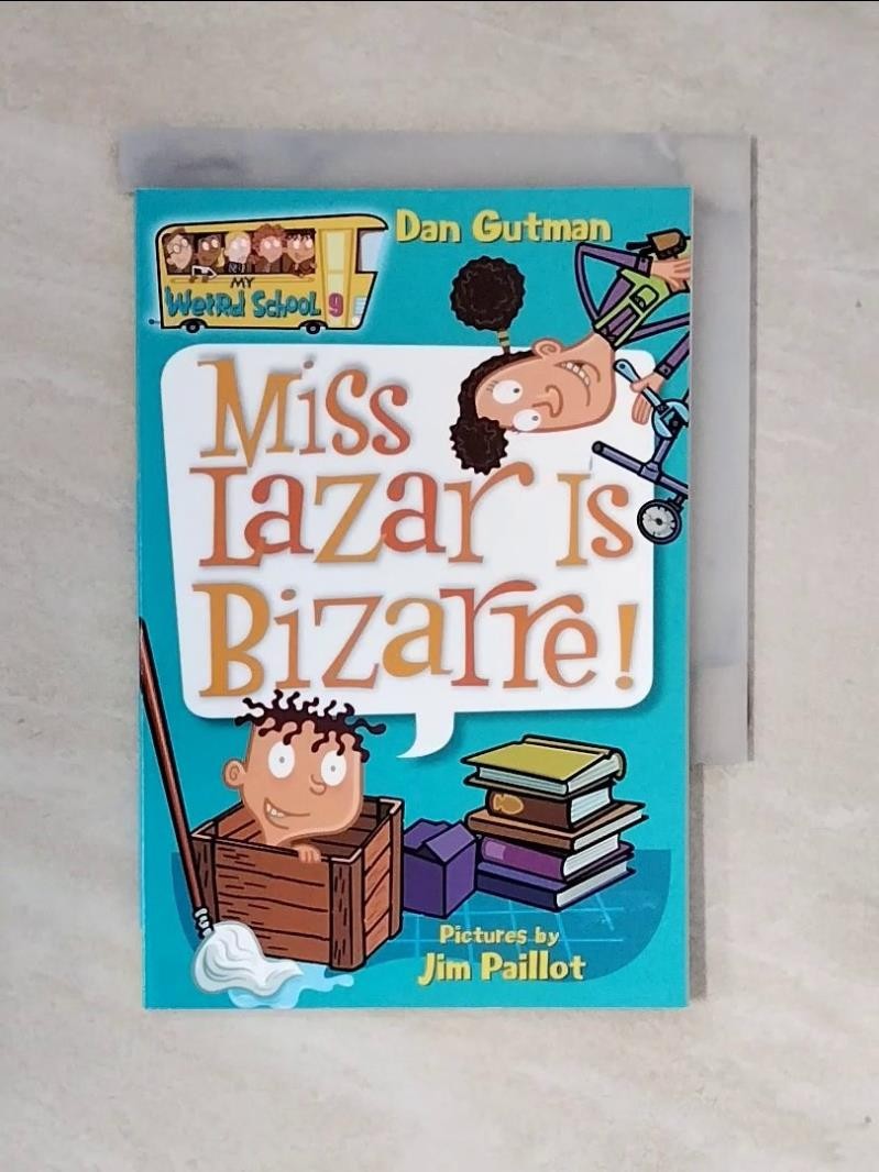 Miss Lazar Is Bizarre!_Gutman, Dan/ Paillot, Jim (ILT)【T1／原文小說_XSY】書寶二 ...