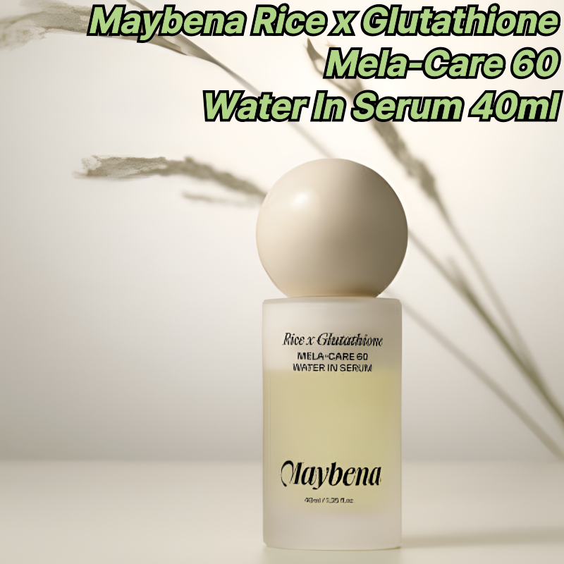 [Maybena] Rice x Glutathione Mela Care60 Water In Serum 40ml | 蝦皮購物