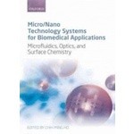 【華通書坊】Micro/Nano Technology Systems for Biomedical Applications:Microfluidics, Optics,& Surface ...