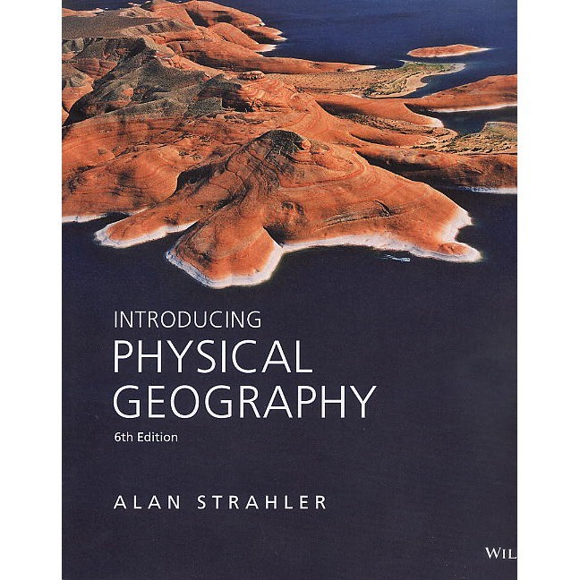 【華通書坊】Introducing Physical Geography 6/e STRAHLER 9781118396209 | 蝦皮購物