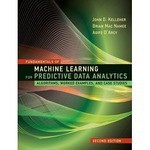 【華通書坊】Fundamentals of Machine Learning for Predictive Data Analytics 2/e Kelleher 9780262044691 ...
