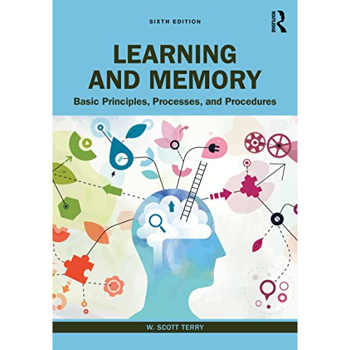 【華通書坊】Learning and Memory: Basic Principles, Processes, and Procedures ...