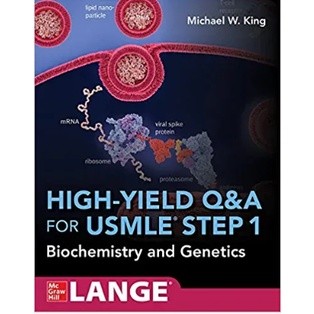 High-Yield Q&A for USMLE Step 1: Biochemistry and Genetics /King ...