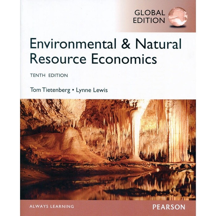 Tietenberg／Environmental and Natural Resource Economics（GE）／10版 ...