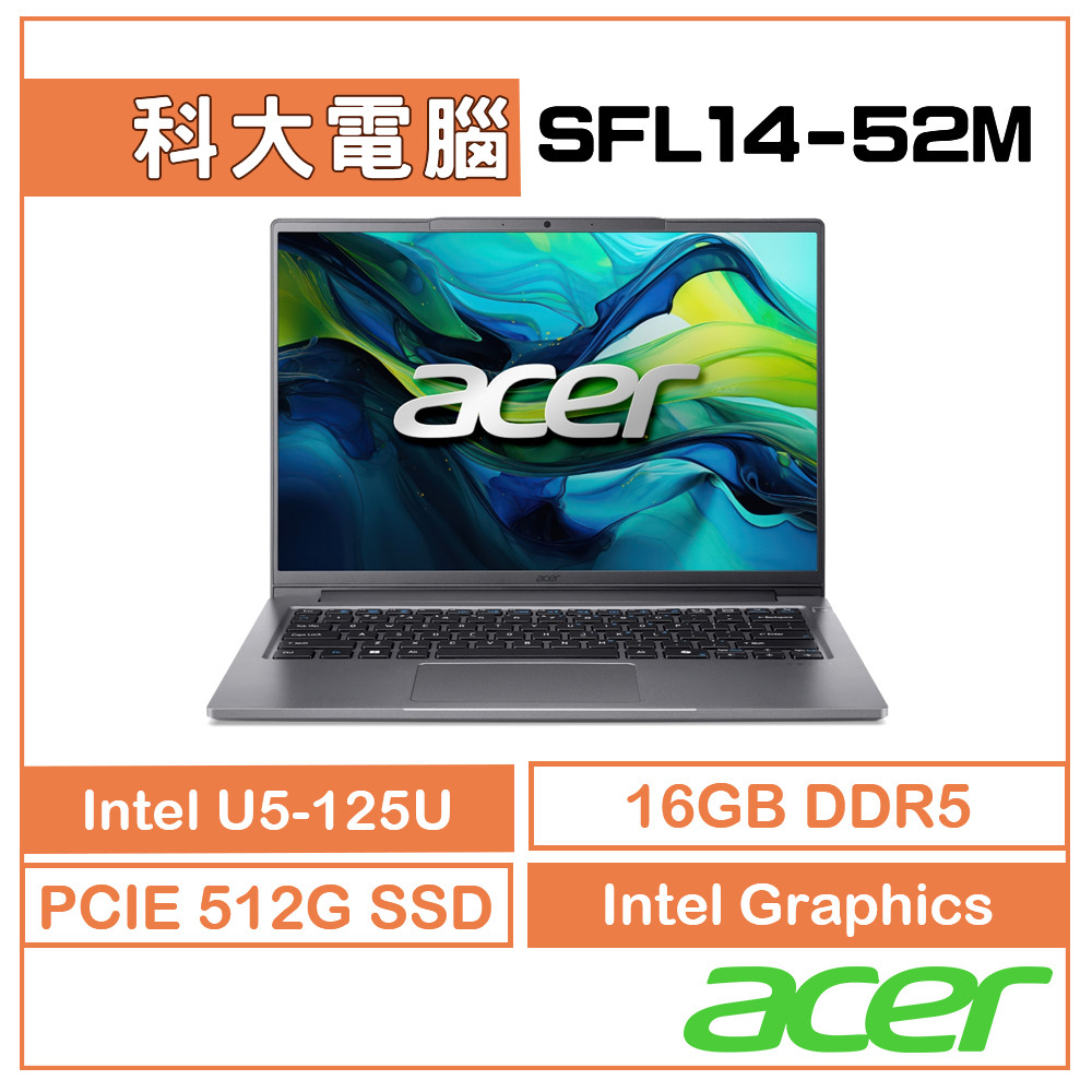 Acer 宏碁 Swift Lite SFL14-52M-531X 14吋輕薄 CU5-125U/8+8GB/512G | 蝦皮購物