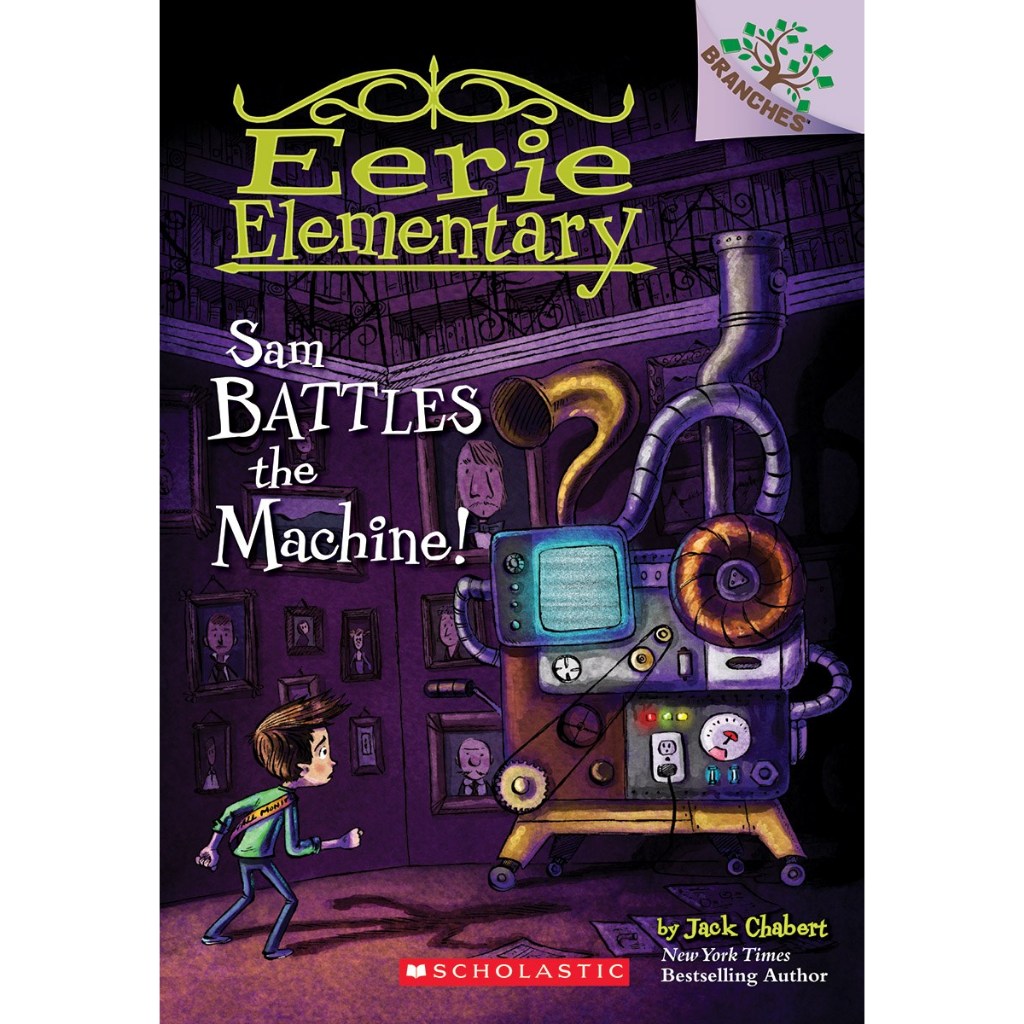Eerie Elementary #6 Sam Battles the Machine! 怪奇小學 / Jack Chabert 文鶴書店 ...