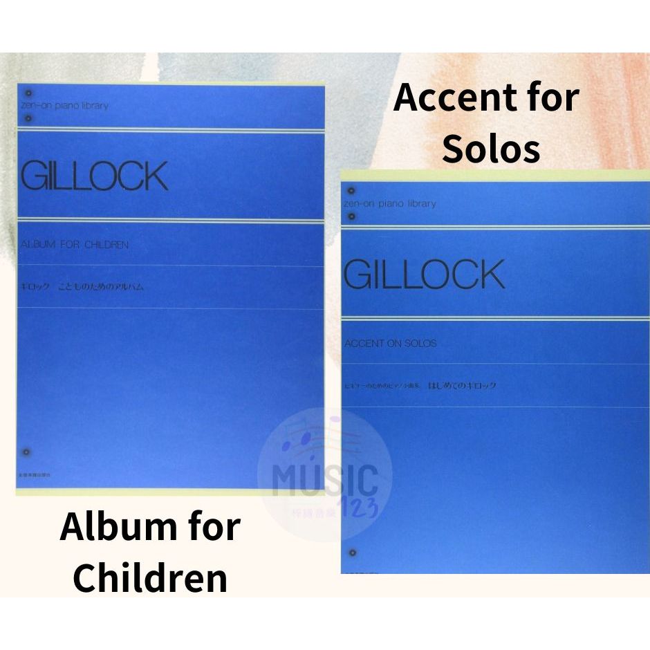 [日本全音] 吉洛克 Gillock 鋼琴曲集 Album for Children/ Accent for So | 蝦皮購物