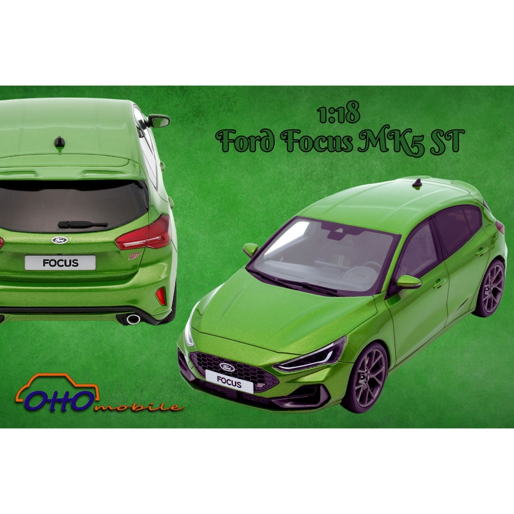 【模例】Otto 1/18 FORD FOCUS MK5 ST PHASE 2 綠色 (OT450) 限量2000台 | 蝦皮購物