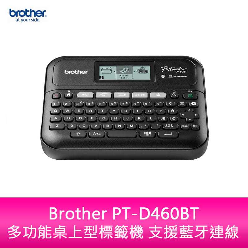【新北中和】Brother PT-D460BT 多功能桌上型標籤機 支援藍牙連線 | 蝦皮購物