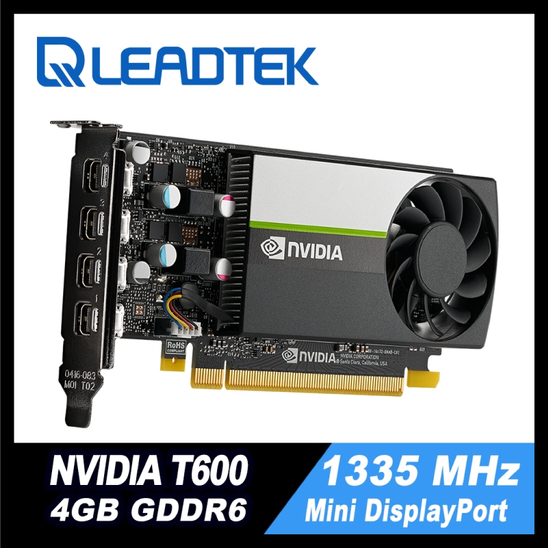 T600 4GB GDDR6【裝機版無盒裝 兩年保】麗臺科技 LEADTEK｜NVIDIA 輝達 GPU 繪圖卡 顯示卡 | 蝦皮購物