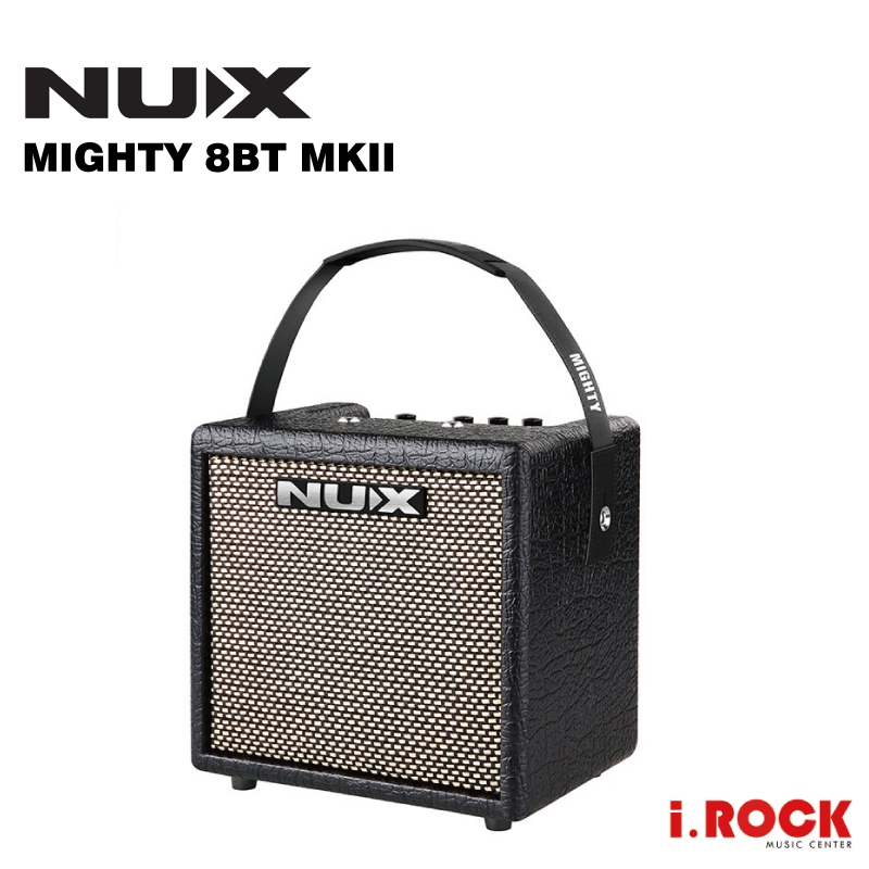 Nux Mighty 8bt Mkii 第二代 電吉他 貝斯 木吉他 音箱 可裝電池 附變壓器【i Rock 愛樂客】 蝦皮購物