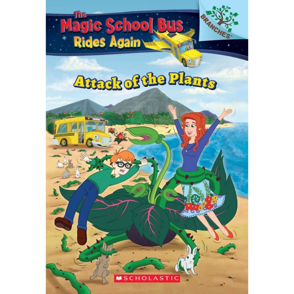 The Magic School Bus Rides Again: Attack of the Plants / Scholastic出版社 ...