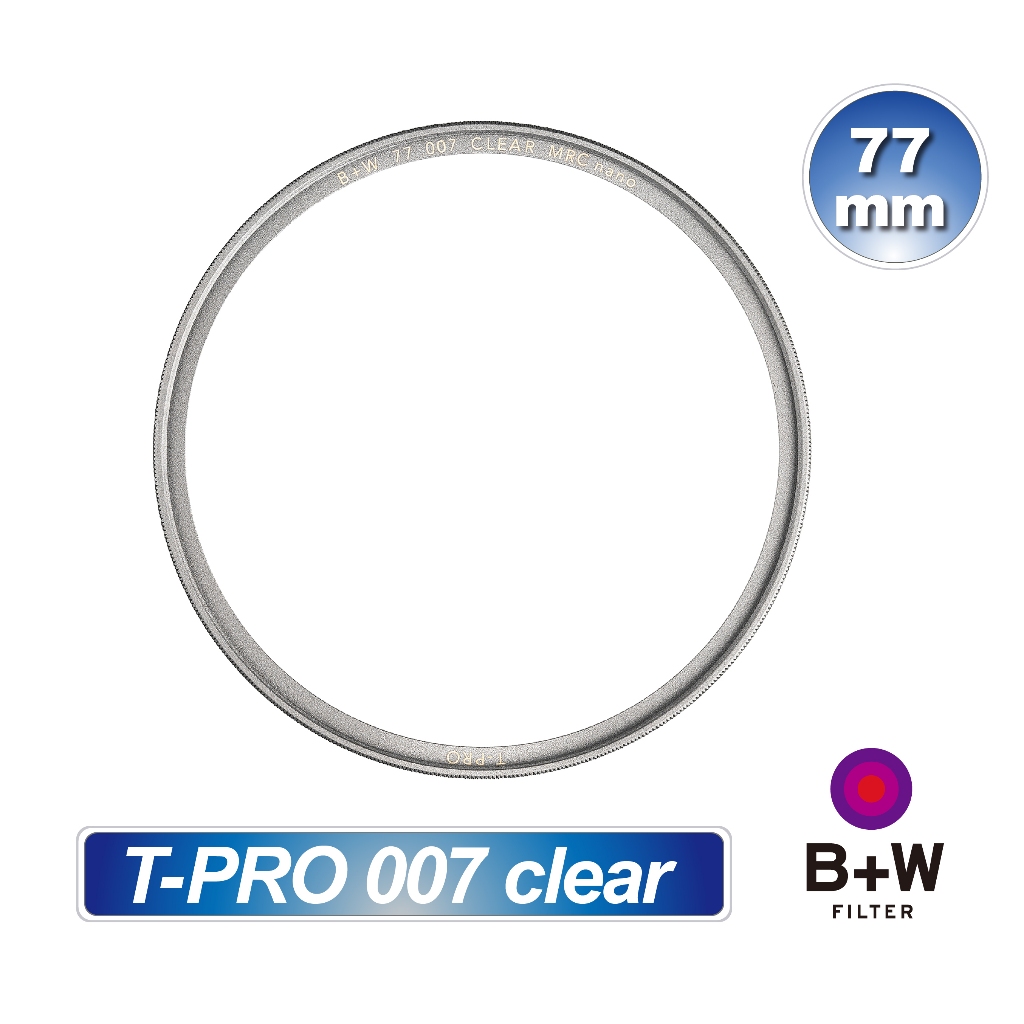 B+W T-PRO 007 77mm Clear MRC nano 純淨濾鏡超薄奈米鍍膜【B+W官方旗艦店】 | 蝦皮購物