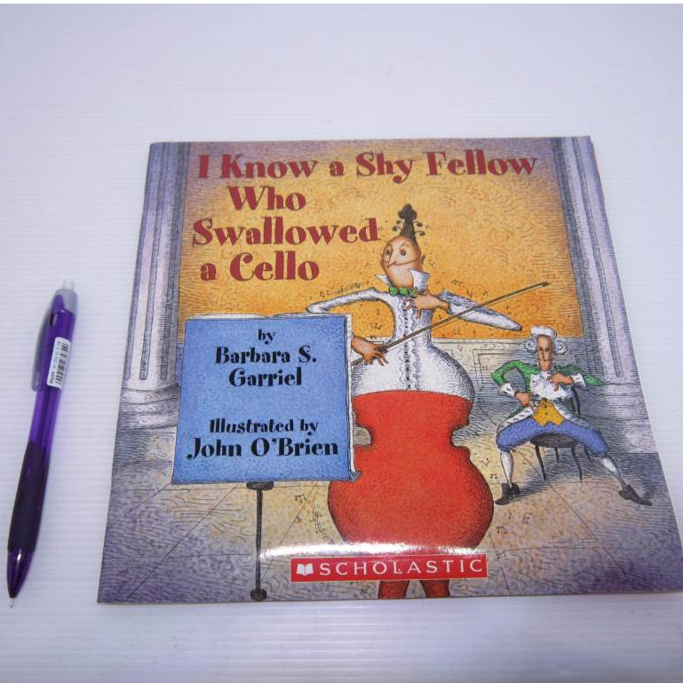「二手書」Scholastic I Know a Shy Fellow Who Swallowed a Cello 英文 | 蝦皮購物