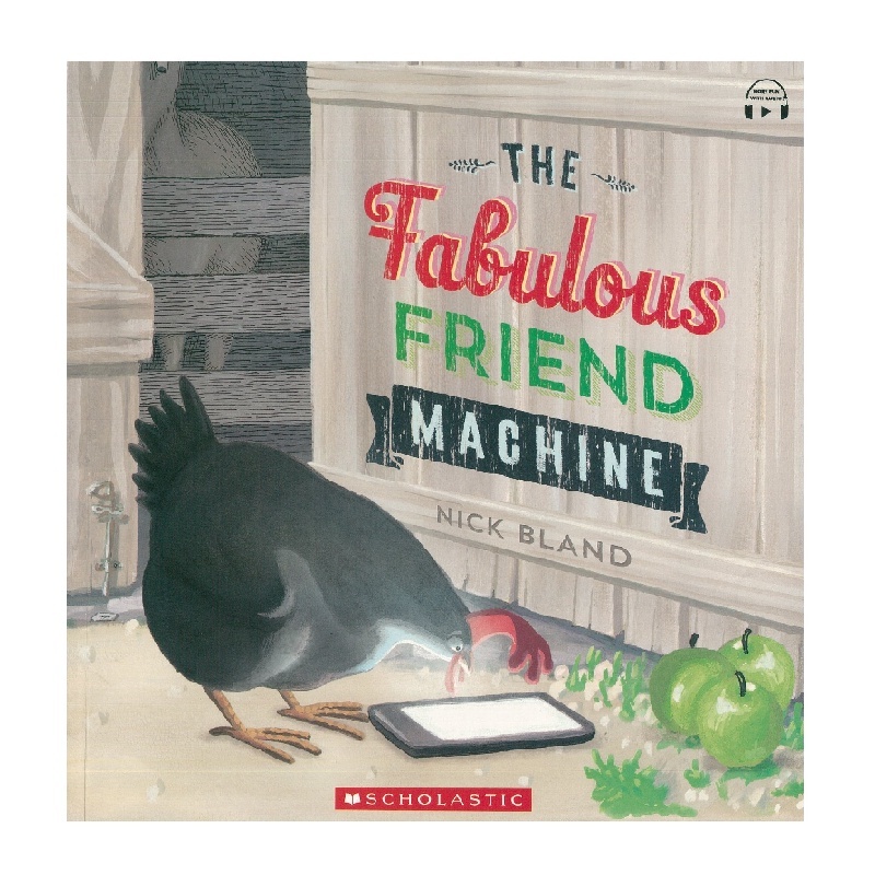 The Fabulous Friend Machine (含StoryPlus) / Scholastic出版社旗艦店 | 蝦皮購物
