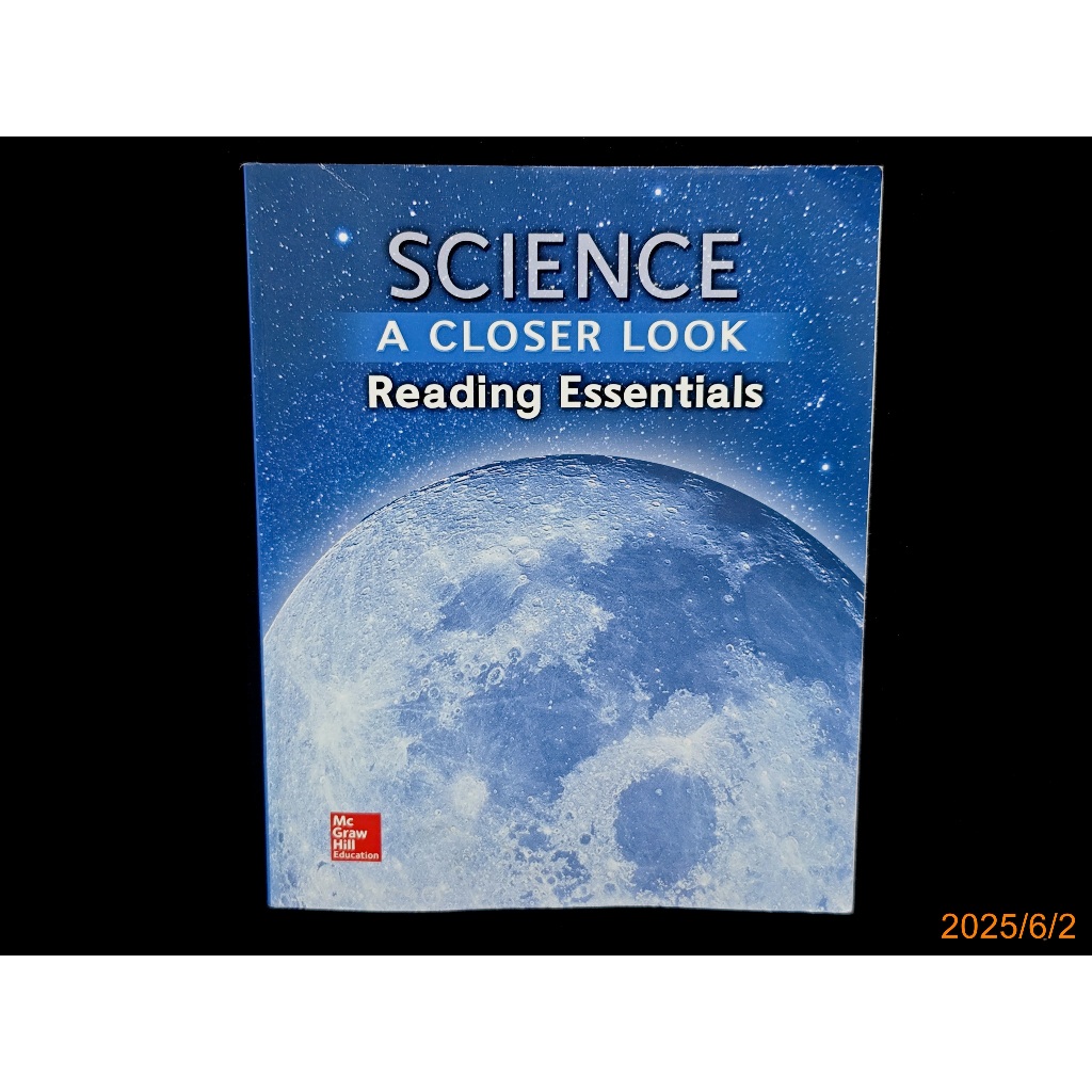 SCIENCE A CLOSER LOOK Reading Essentials Grade 6│McGraw Hill | 蝦皮購物