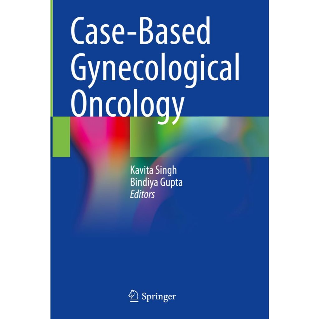 【華通書坊】Case-Based Gynecological Oncology (精裝),Kavita Singh, Bindiya ...
