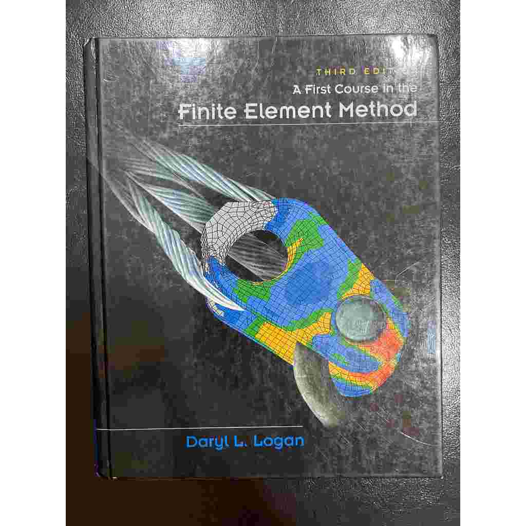 有限元素法原文書(A First Course in the Finite Element Method)/Logan | 蝦皮購物