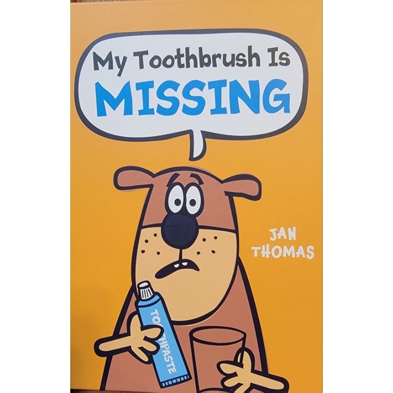 My Toothbrush Is Missing by JAN THOMAS (精裝版)｜英文繪本故事書 | 蝦皮購物
