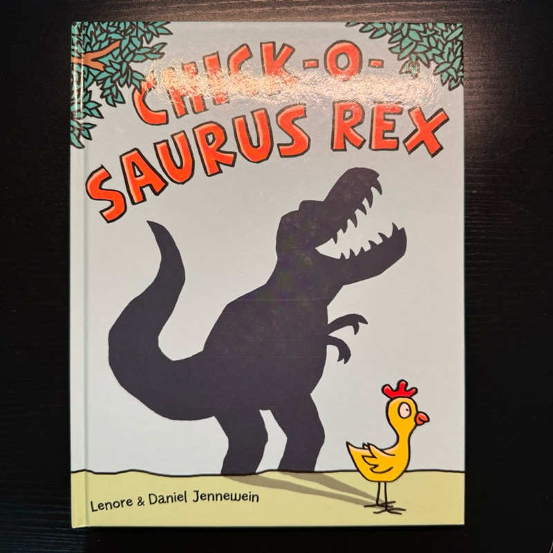 全新 Chick-O-Saurus Rex 精裝｜英文繪本｜霸凌 自信 自卑 找到自我價值 親子共讀 幽默 | 蝦皮購物