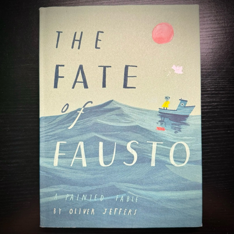 全新 The Fate of Fausto 精裝｜英文繪本｜福斯多的命運 大自然 反思 共讀 小學課外讀物 | 蝦皮購物