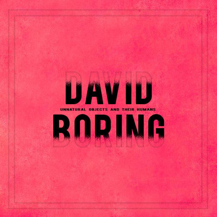 【CD】DAVID BORING《Unnatural Objects and Their Humans》香港邪典後龐克 | 蝦皮購物
