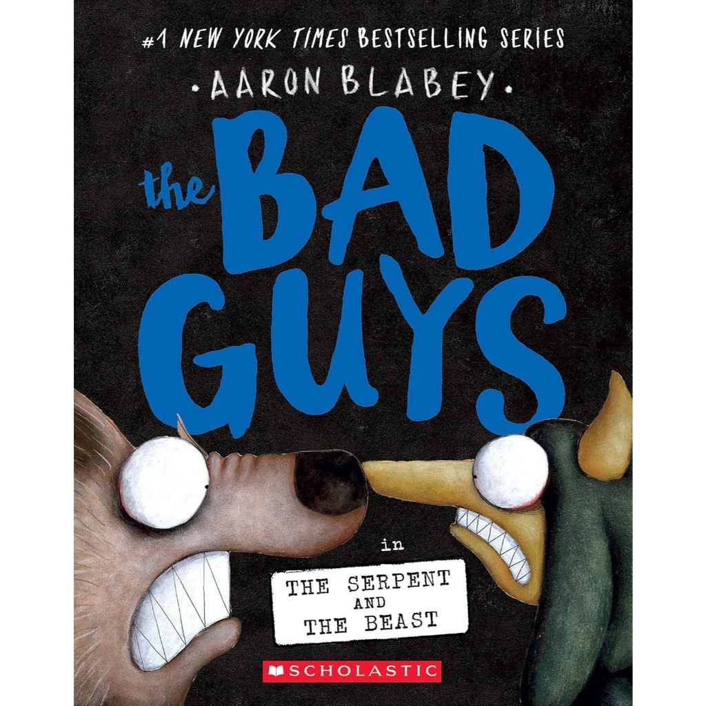 The Bad Guys 19: The Bad Guys in the Serpent and the Beast / Aaron ...