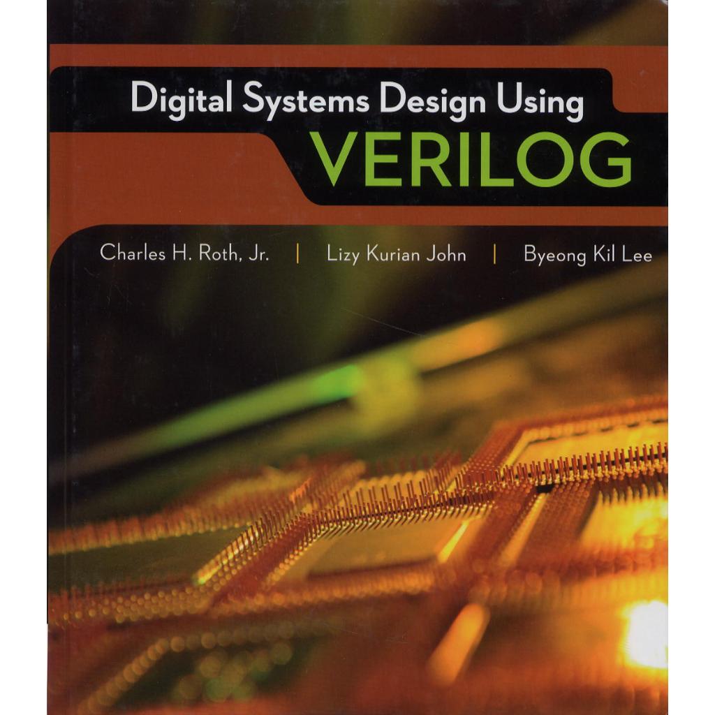 【華通書坊】Digital Systems Design Using Verilog /Roth 9781285051079 | 蝦皮購物