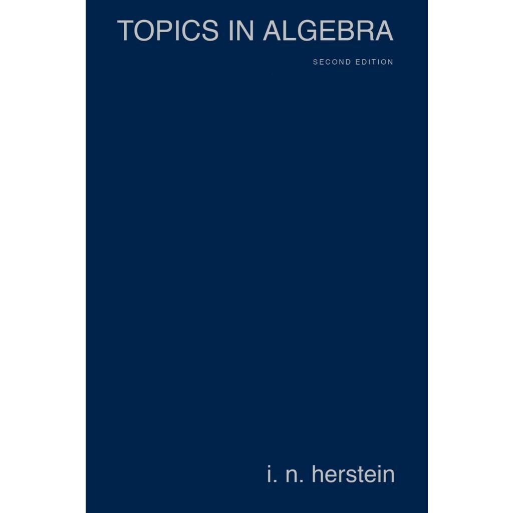 【胖橘子】TOPICS IN ALGEBRA 2/E 1975 HERSTEIN 9780471010906 | 蝦皮購物