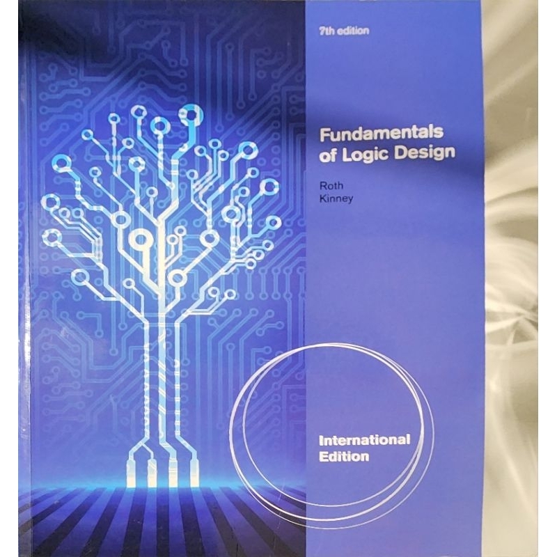 Fundamentals of Logic Design Roth Kinney 7th edition 7/e | 蝦皮購物