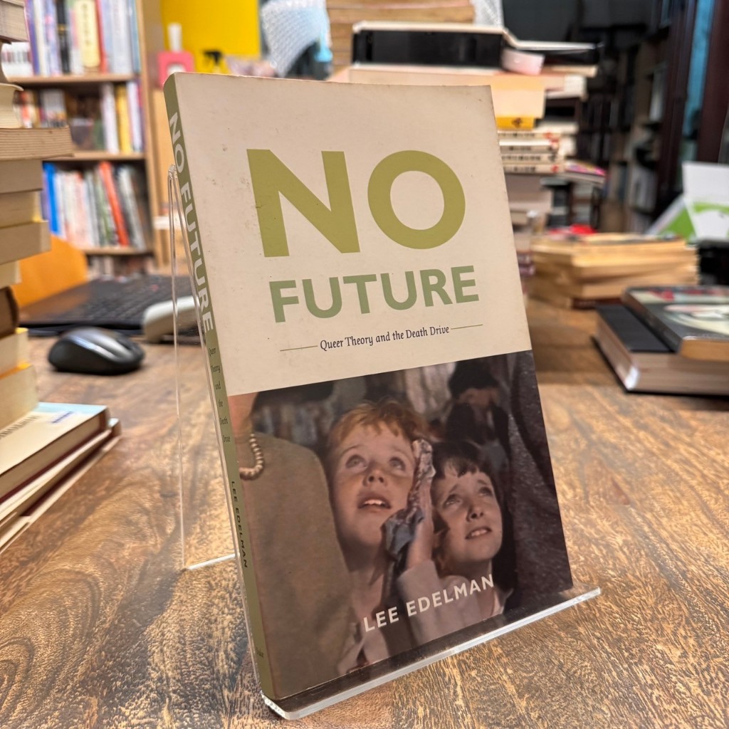 No Future: Queer Theory and the Death Drive｜Duke｜Lee Edelman | 蝦皮購物