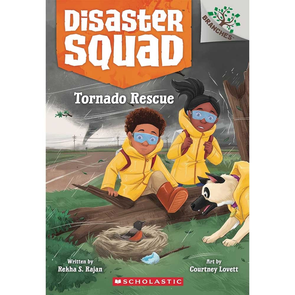 Disaster Squad 4: Tornado Rescue 災難小隊 / Rekha S. Rajan / Scholastic 出版社 ...